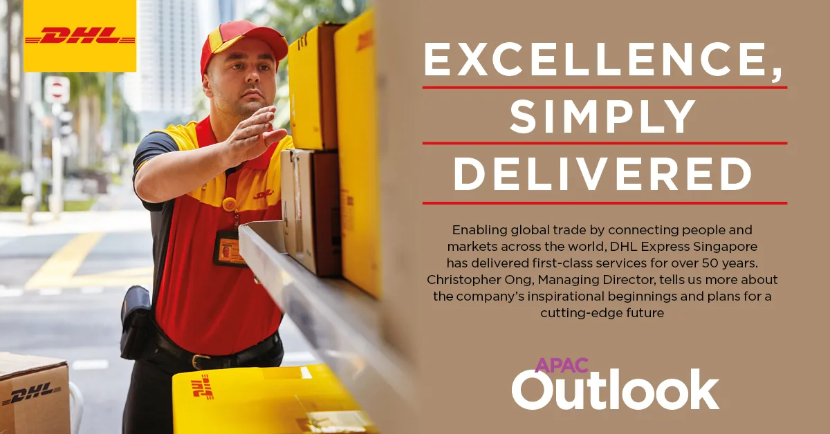 DHL Express Singapore : Excellence, Simply Delivered | Supply Chain Outlook